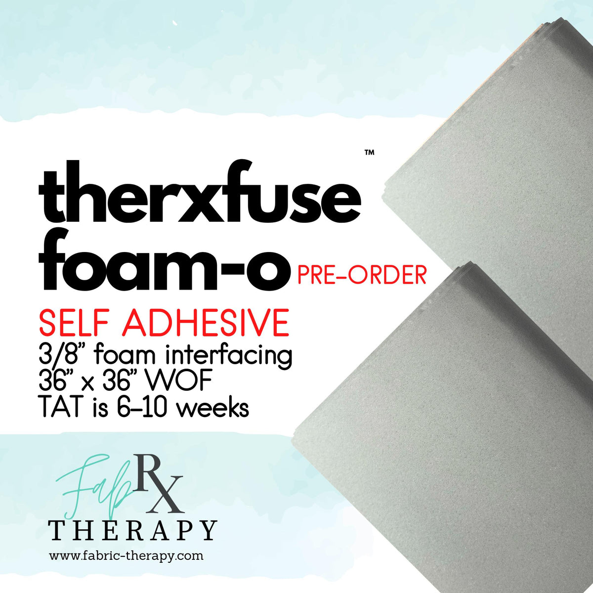 PRE-ORDER - Therxfuse Self Adhesive - Foam-O Interfacing – Fabric Therapy