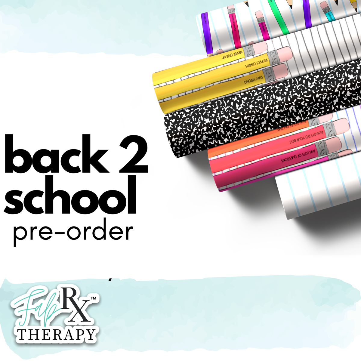 Back 2 School - Pre Order – Fabric Therapy