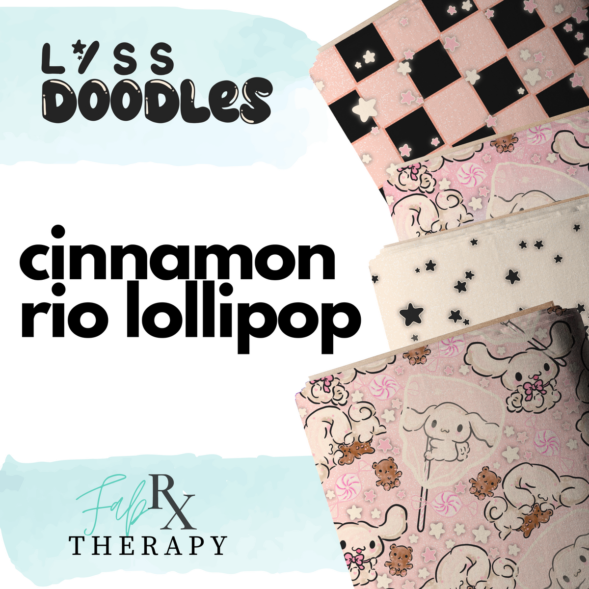 Cinnamon Rio Lollipop -Fabric Therapy™️ x Lyss Doodles Collection