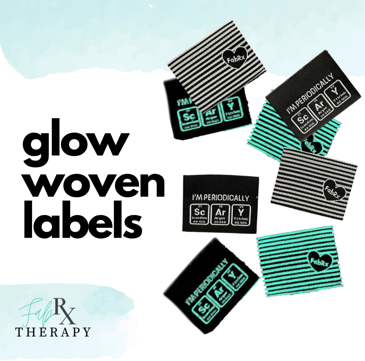 Glow Woven Labels - Periodically Scary Retail – Fabric Therapy